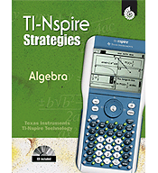 TI-Nspire Strategies: Algebra – While Supplies Last – Calculators Inc